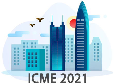 IEEE ICME 2021(Shenzhen) - IEEE International Conference on Multimedia ...