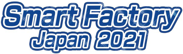 Smart Factory Japan 2021(Tokyo) - Smart Factory Japan -- showsbee.com