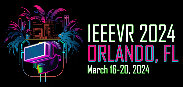 IEEE VR 2024(Orlando FL) - The Premier International Conference on ...