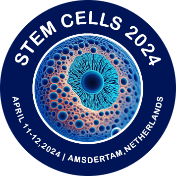 Stem Cells 2024(Amsterdam) - 2nd International Conference on Stem Cells ...